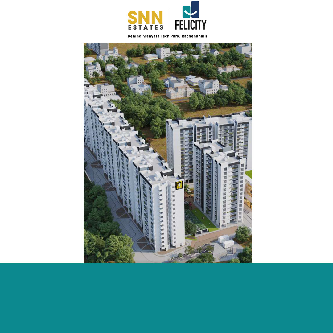 SNN Estates Felicity, Behind Manyata Tech Park